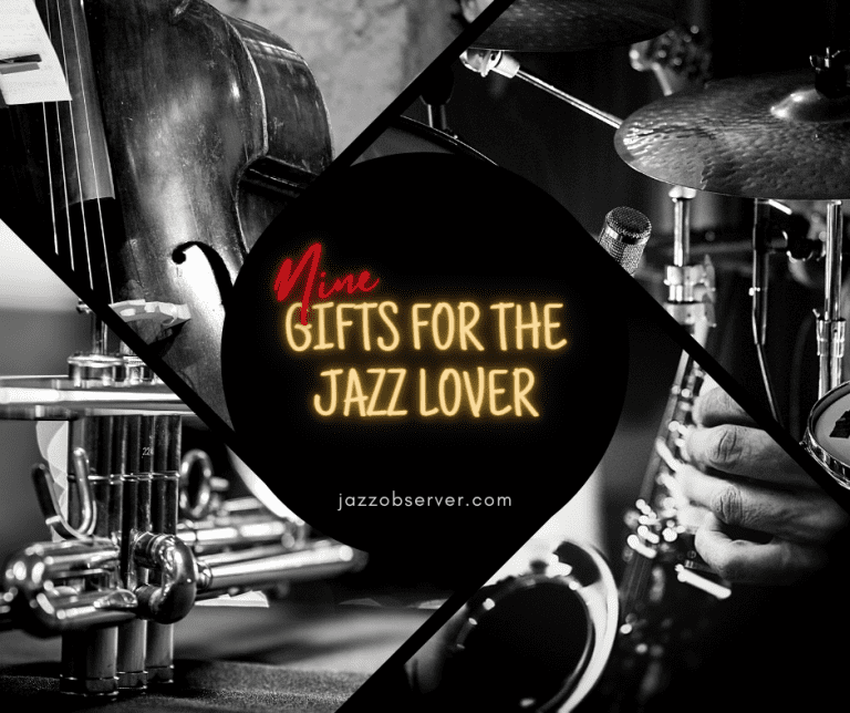 9 Gifts for the Jazz Lover | Jazz Observer