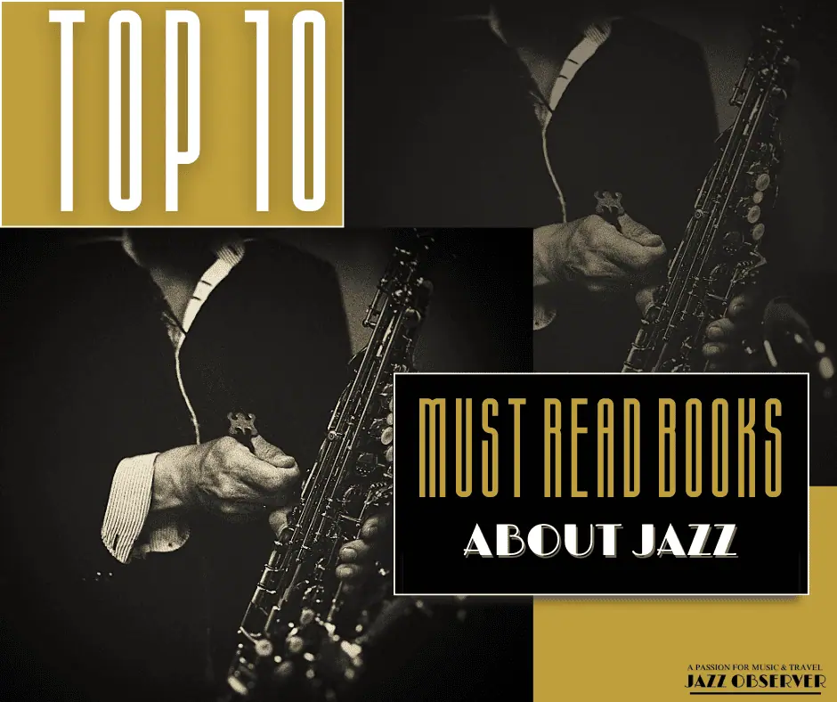 Top 10 Must-Read Books About Jazz | Jazz Observer